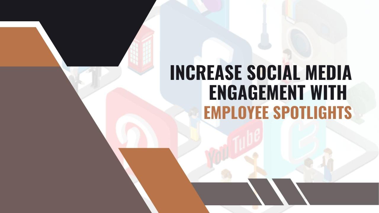 How To Increase Social Media Engagement With Employee Spotlights